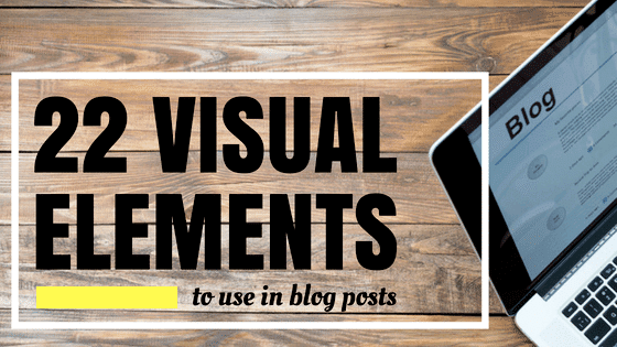 22-visual-elements-that-will-make-your-blog-posts-more-awesome-1 ...