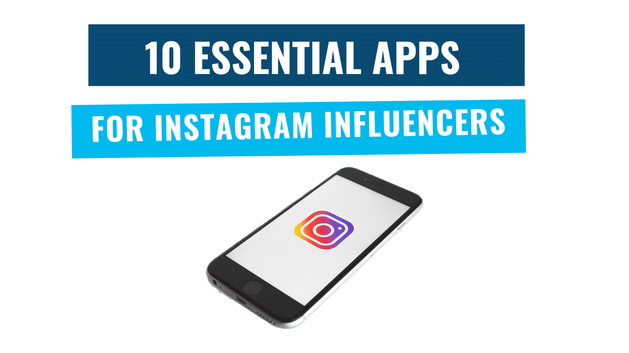 10 Must Have Instagram Apps That Will Make Your Content Rock [2019 Edition]