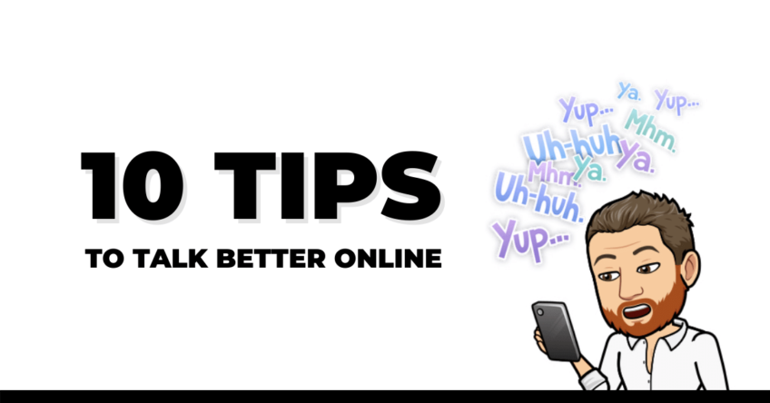 10 Simple Ways to Improve How You Communicate Online Immediately