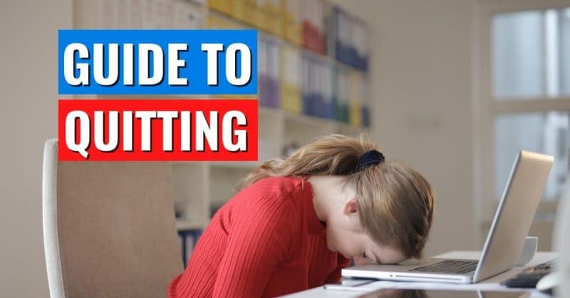 Everything You've Been Told about Quitting Is a Lie