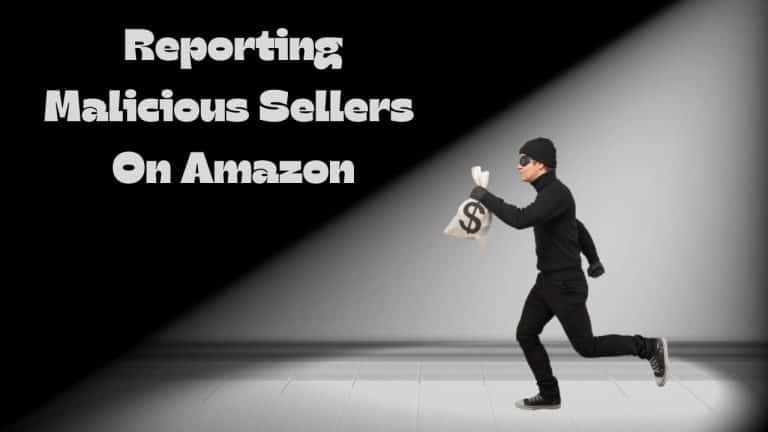 How to Report Amazon Sellers and Product Listings On Amazon